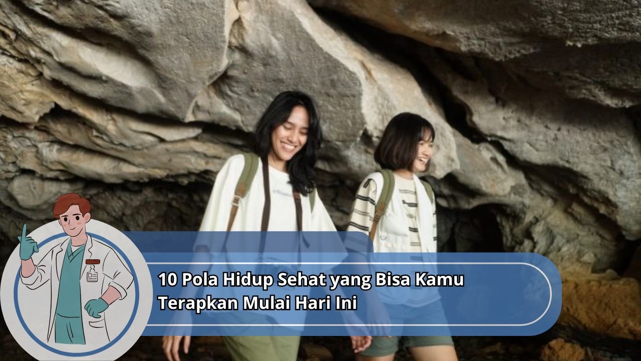 10 Pola Hidup Sehat yang Bisa Kamu Terapkan Mulai Hari Ini